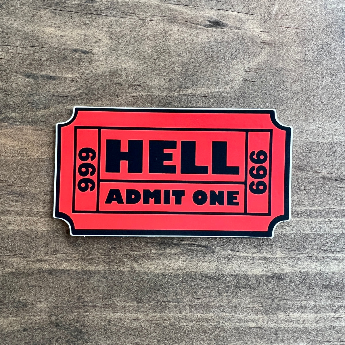 Ticket To Hell Sticker Decal – 208 Tees